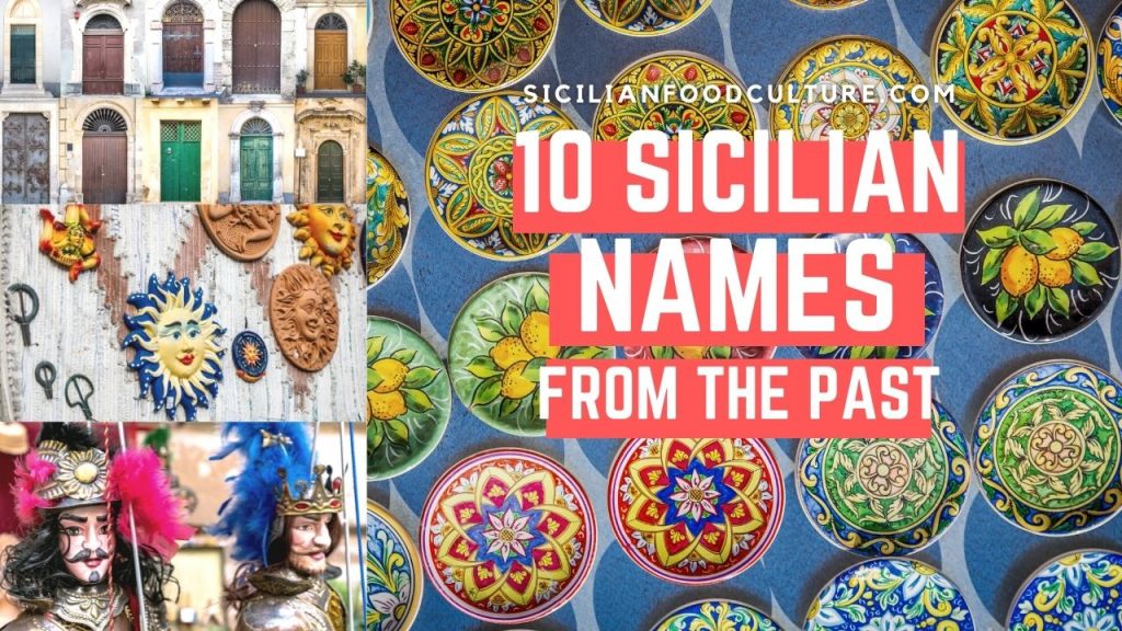 10 Sicilian names from the past that are not used today - Sicilian Food ...