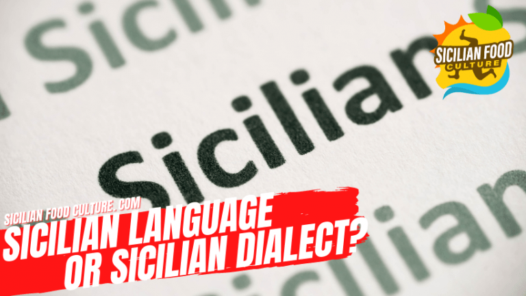 Sicilian Language or Sicilian Dialect? - Sicilian Food Culture