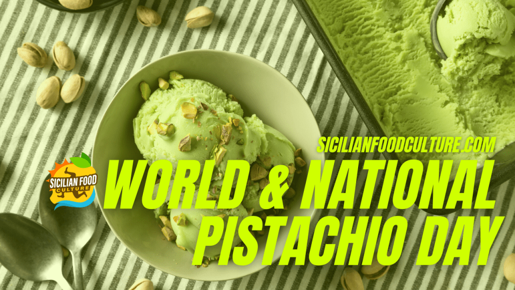 World and National Pistachio Day: how to celebrate it - Sicilian Food ...